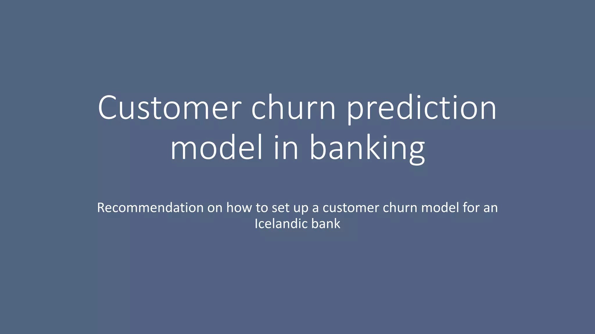 Customer Churn Prediction In Banking Ppt