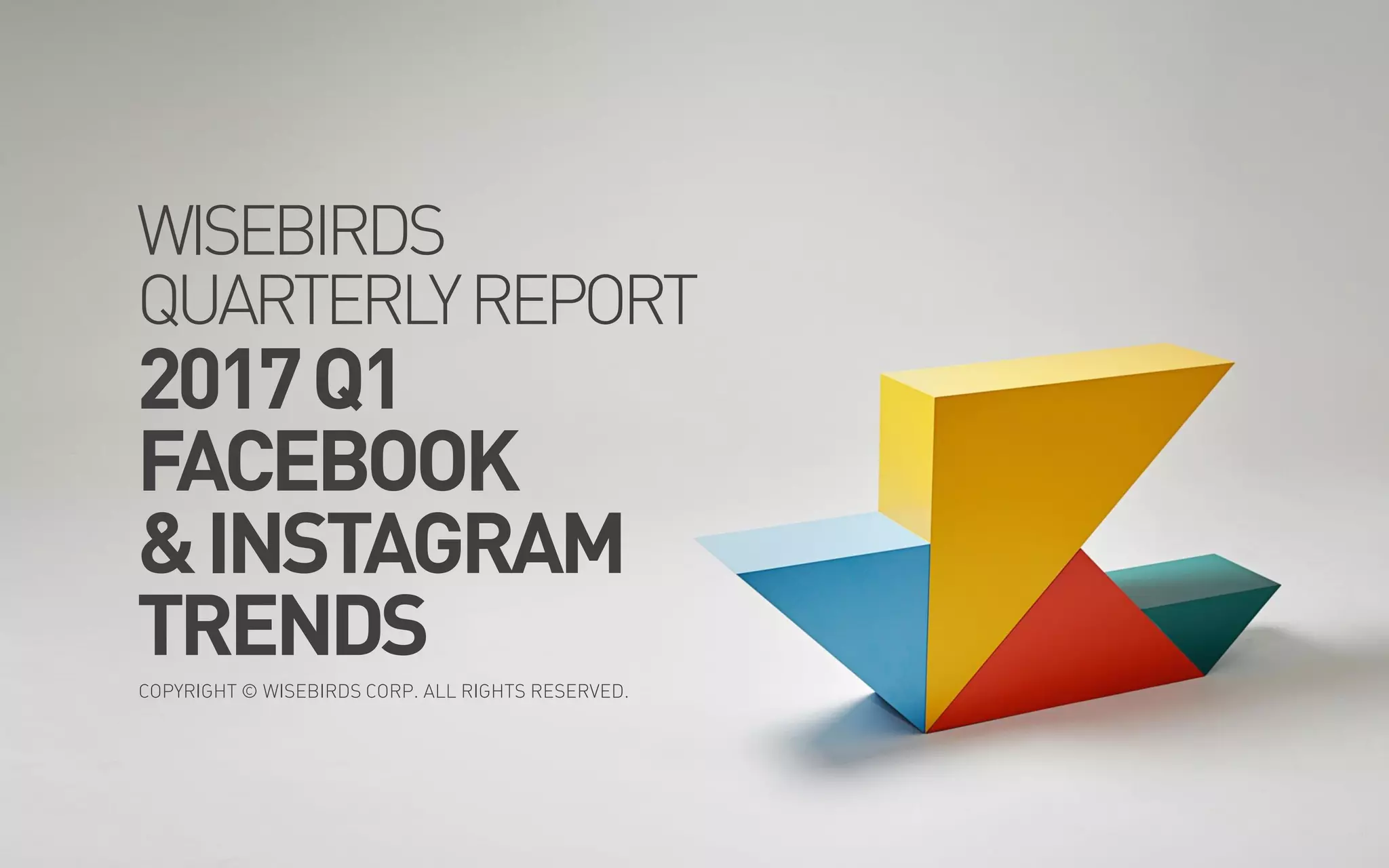 2017 Q1 Facebook & Instagram Trends | PDF