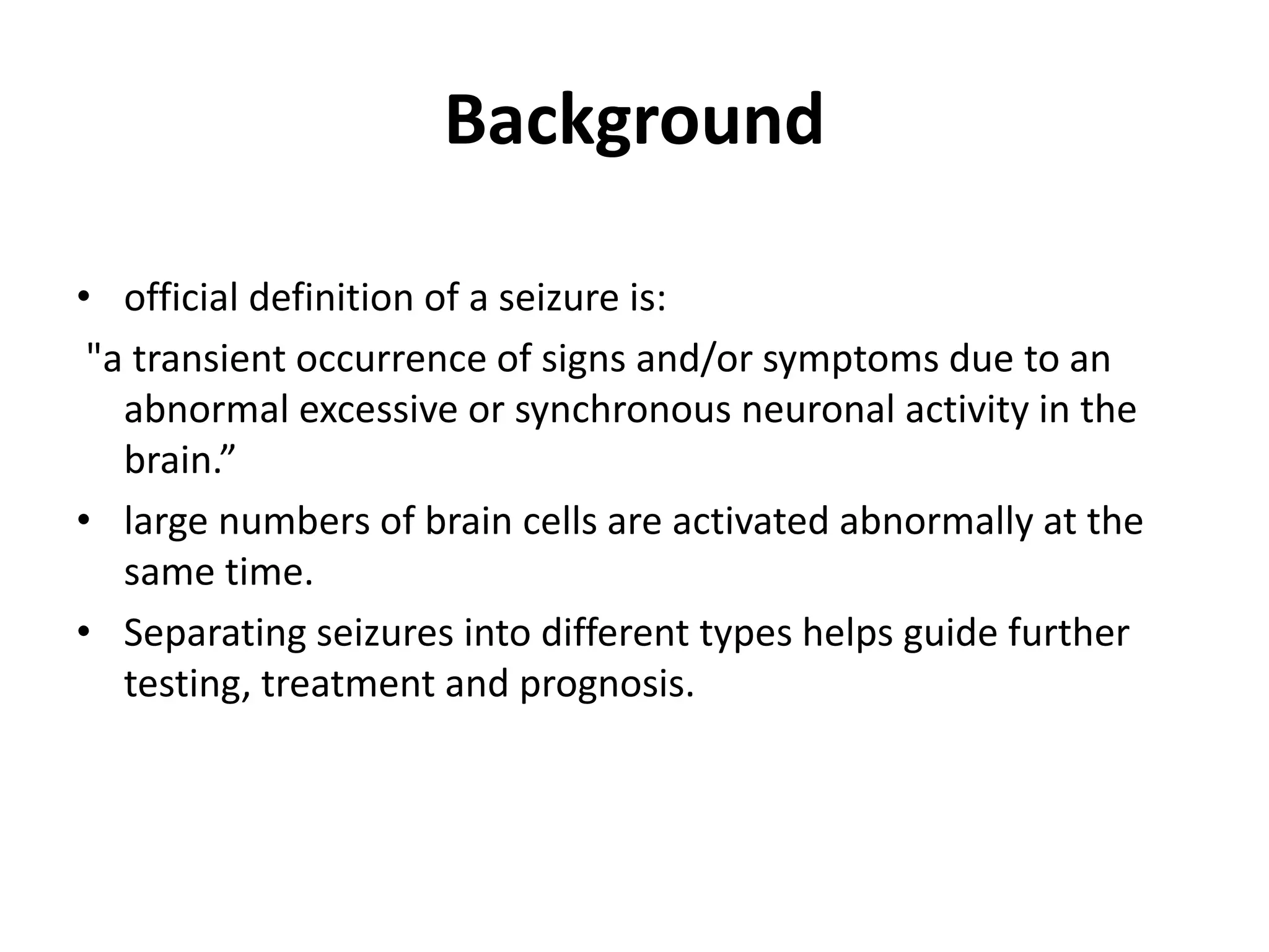 2017 revised ILEA classification of seizures | PPTX