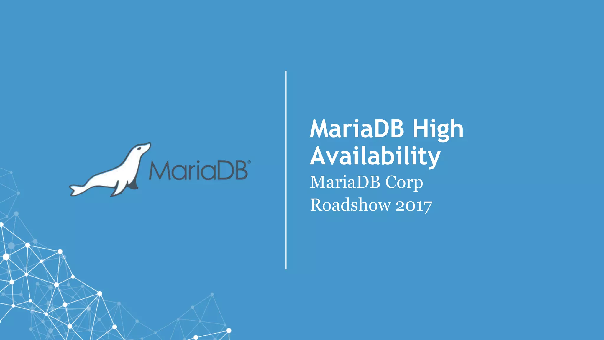 MariaDB High Availability | PPT