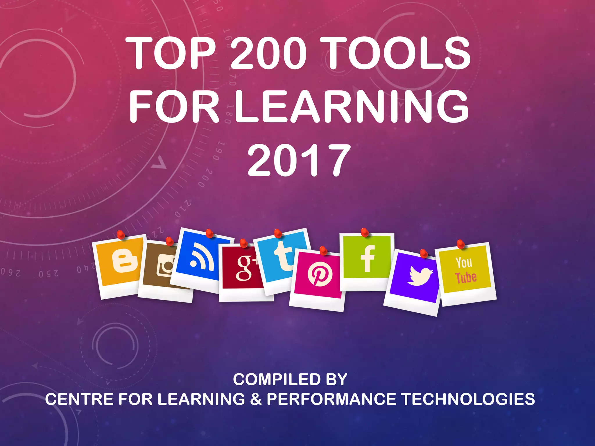 Top 100 Tools for Learning 2017 | PPT