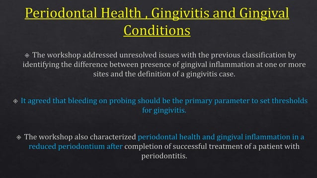 2017 WORLD WORKSHOP - A new classification scheme for periodontal and ...