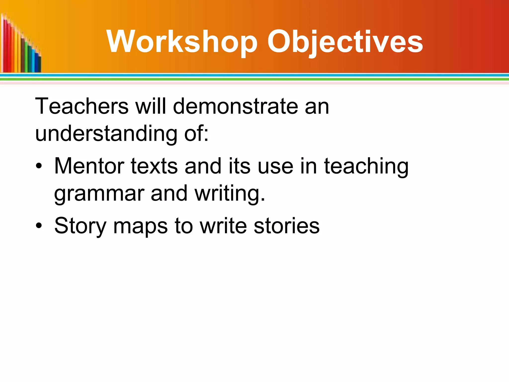 Teaching writing craft and grammar through mentor texts | PPTX ...