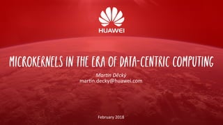 Microkernels in the Era of Data-Centric Computing | PPT