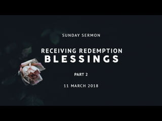 Part-2: Receiving Redemption Blessings | PPTX | Christianity | Religion ...