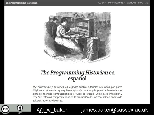 The Programming Historian: Open Access, Open Source, Open Project | PPT