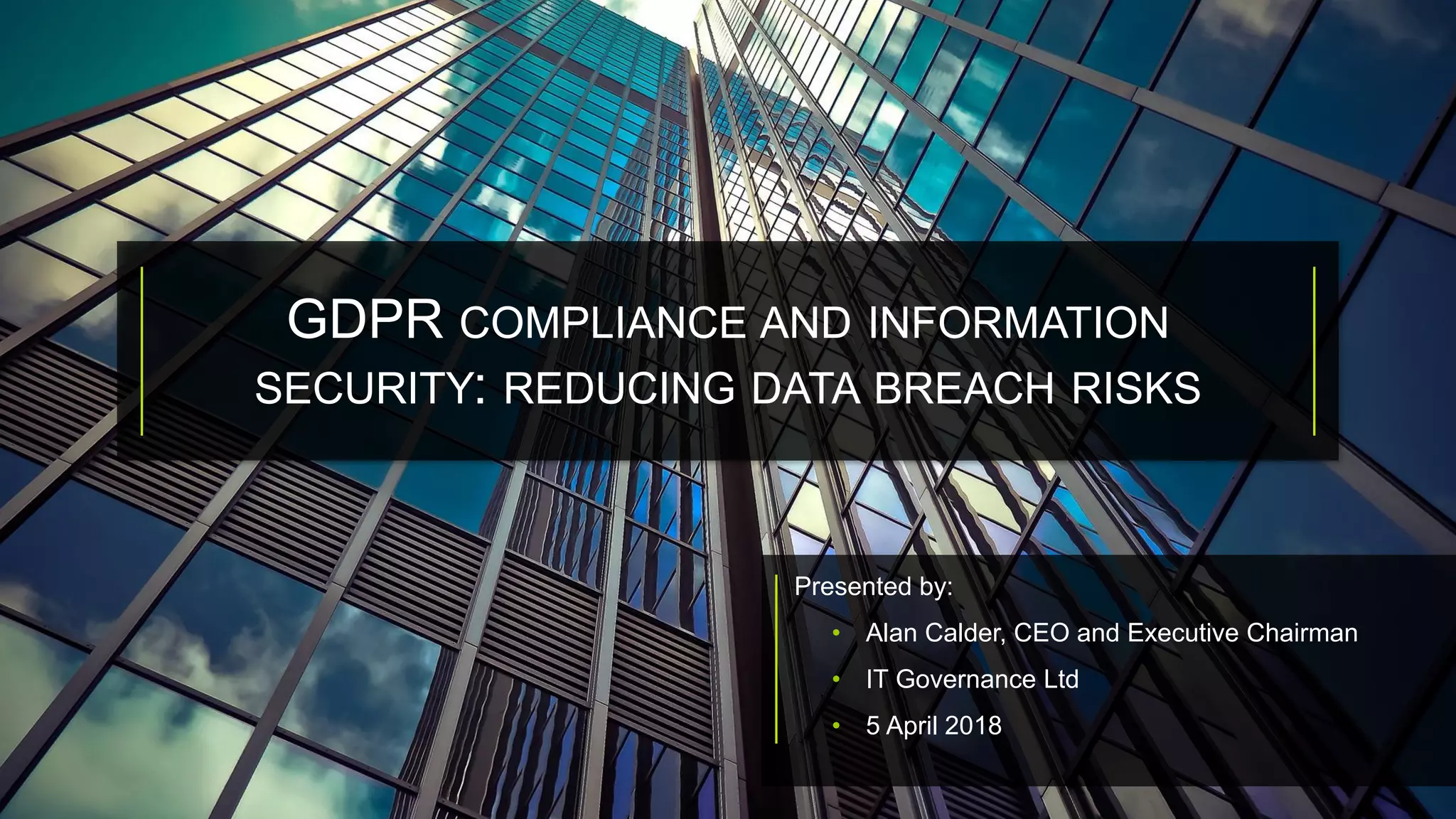 GDPR compliance and information security: Reducing data breach risks | PPT