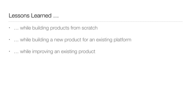 Lessons Learned While Building Products Ppt 2176