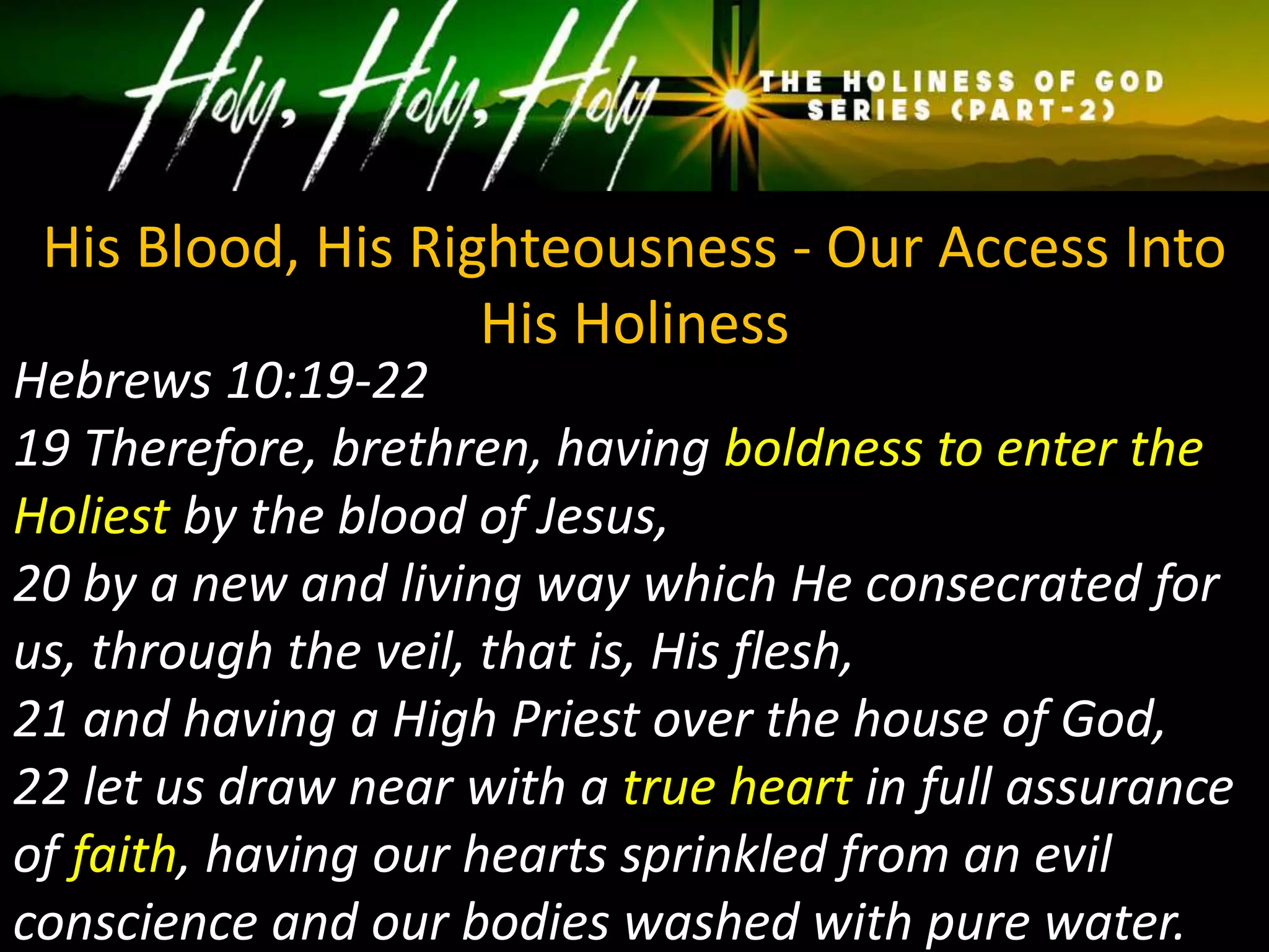 Part-2 :The Holiness of God : Holy, Holy, Holy | PPTX