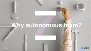 Building an automous team is fun! | PDF