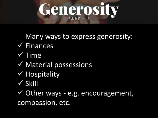 Part-2 : Generosity | PPT