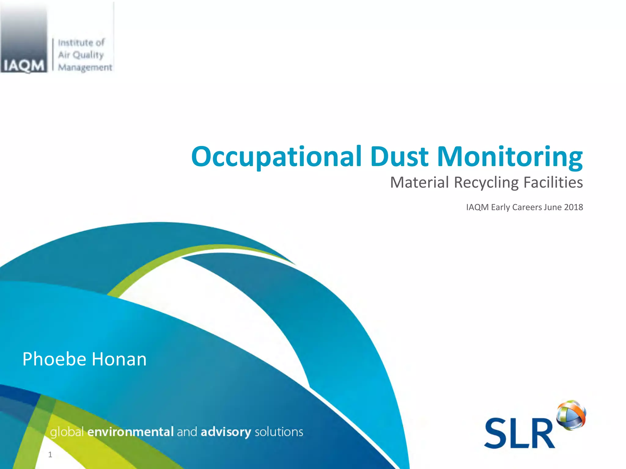 Occupational Dust Monitoring at Material Recycling Facilities - Phoebe ...