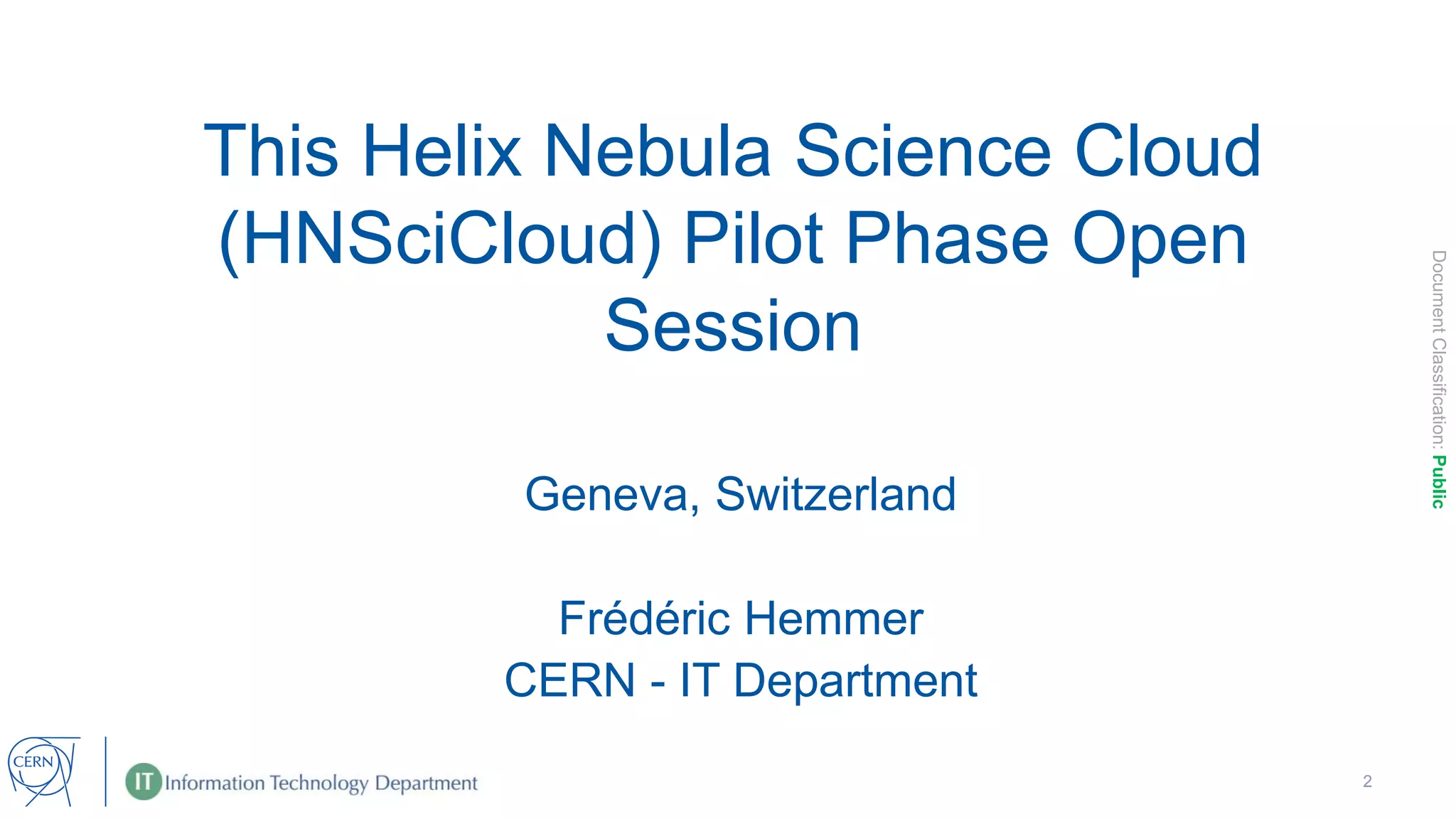 This Helix Nebula Science Cloud Pilot Phase Open Session | PPT