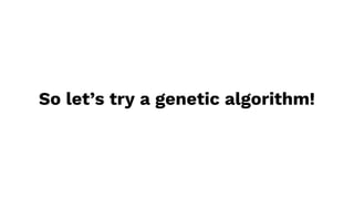 An introduction to Genetic Algorithms (Dublin Data Science) | PPTX ...