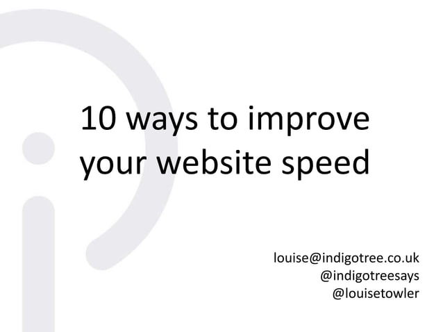 10 things to do to speed up your site | PPT