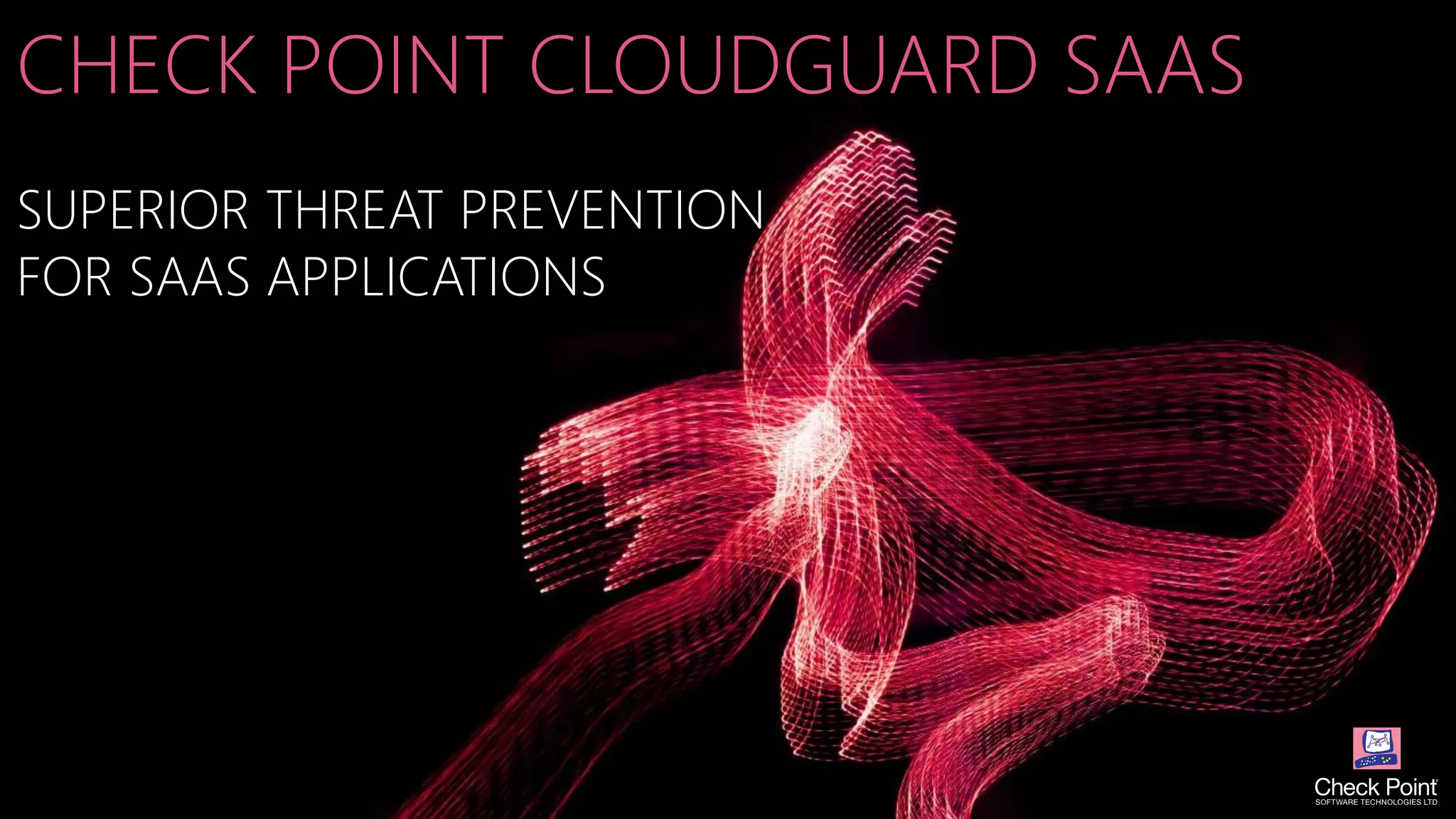 2018 06 Presentation Cloudguard SaaS de Checkpoint | PDF