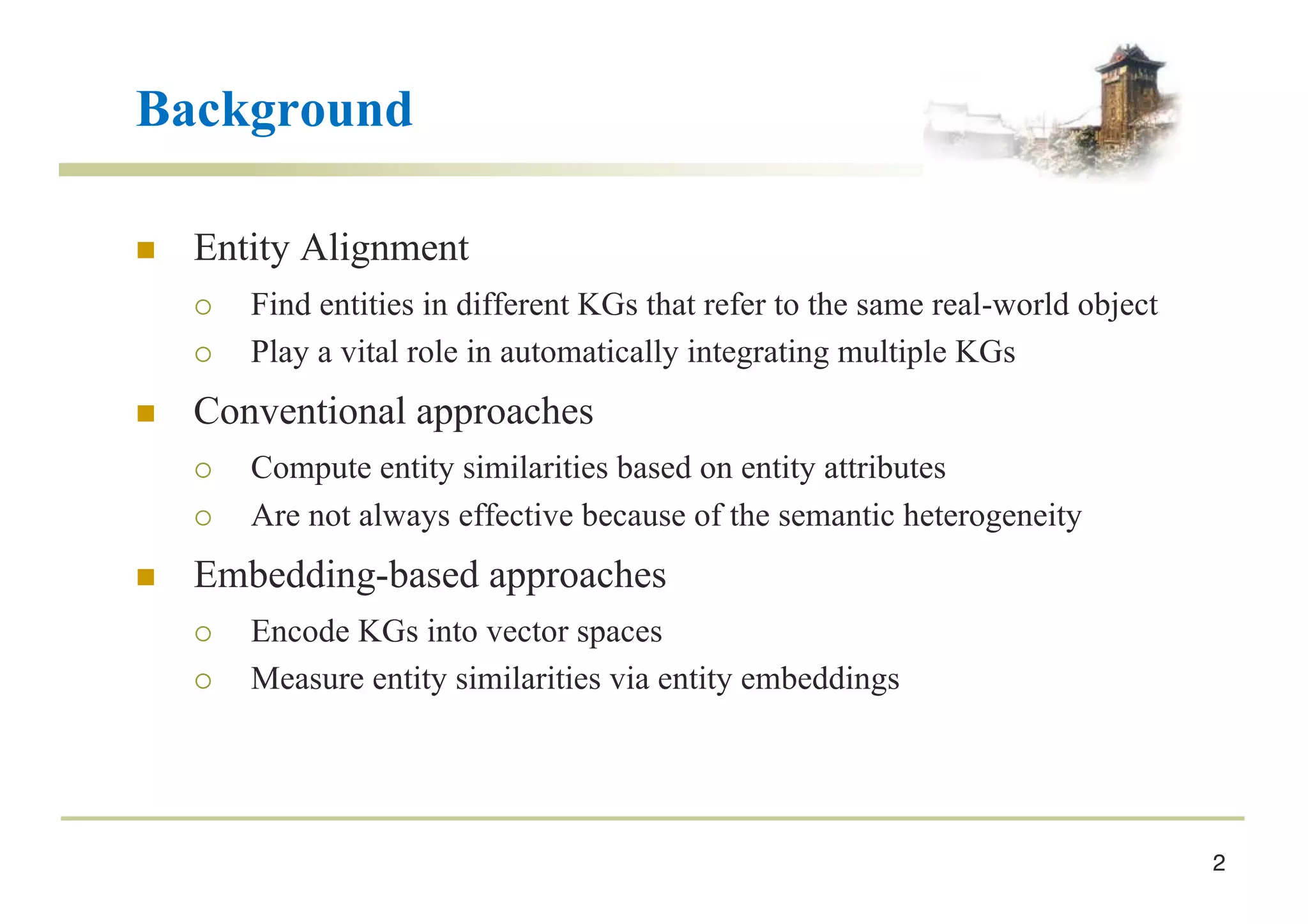 Bootstrapping Entity Alignment with Knowledge Graph Embedding | PPT | Free download