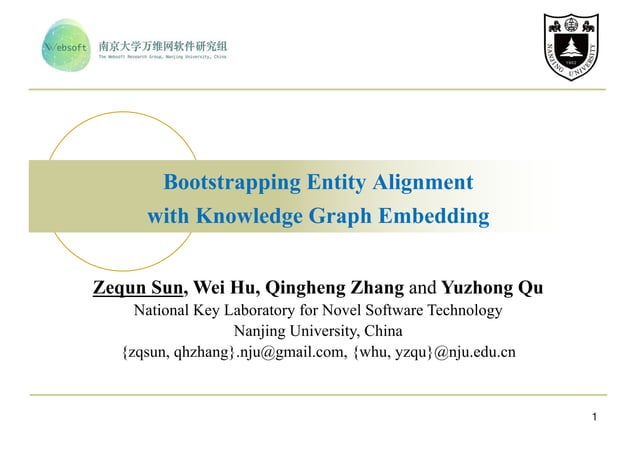 Bootstrapping Entity Alignment with Knowledge Graph Embedding | PPT Bootstrapping Entity Alignment with Knowledge Graph Embedding | PPT