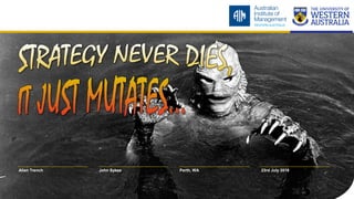 Strategy is Dead, Long Live Strategy! | PPT