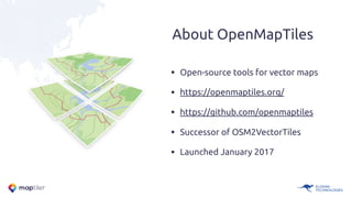 OpenMapTiles: Vector tiles from OpenStreetMap | PPT