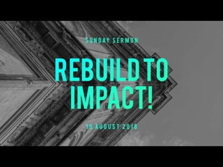 Rebuild to Impact | PPT