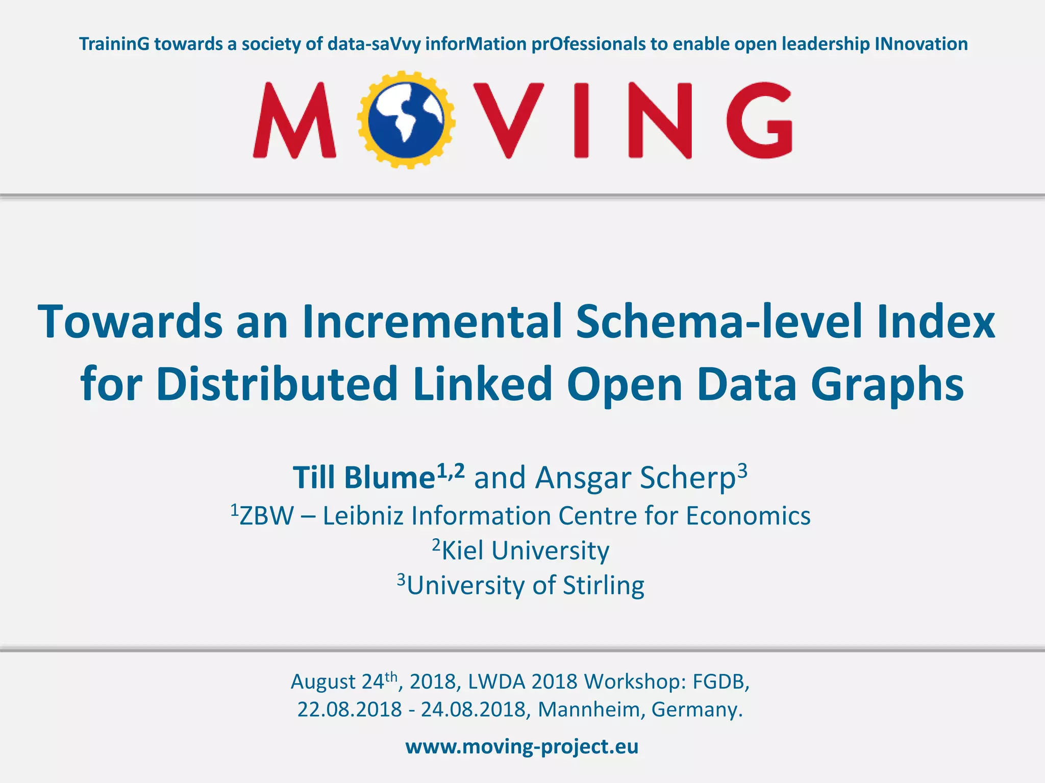 Towards An Incremental Schema Level Index For Distributed Linked Open Data Graphs Ppt