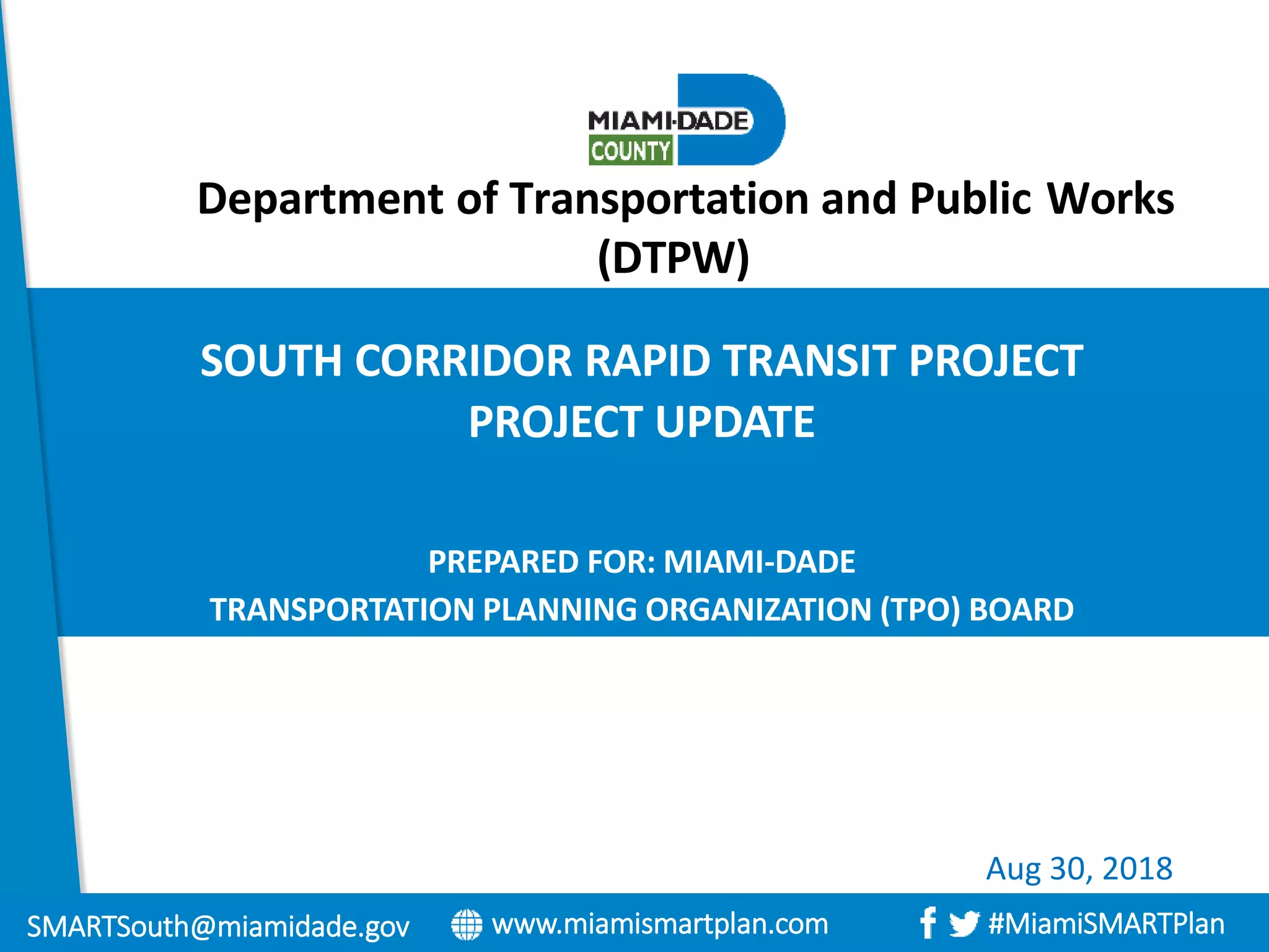 South Corridor Rapid Transit Project LPA Selection Presentation | PPTX