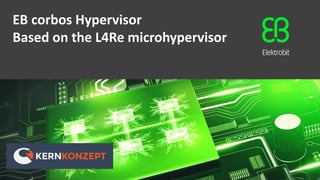 EB corbos and the L4Re microhypervisor: Open-source automotive safety | PDF | Operating Systems ...