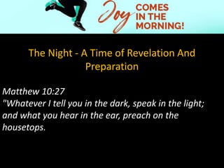 Joy comes in the morning! | PPTX