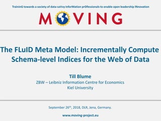 The FLuID Meta Model: Incrementally Compute Schema-level Indices for the Web of Data | PPT