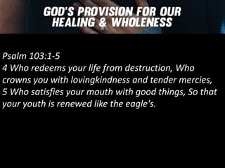 God's Provision for Our Healing & Wholeness | PPTX