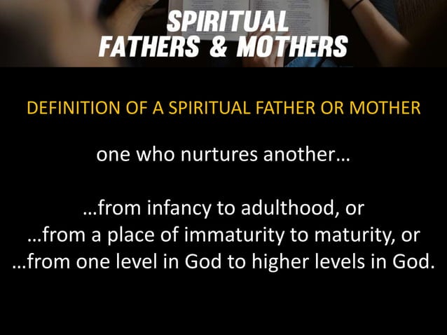 Spiritual Fathers & Mothers | PPTX | Christianity | Religion & Spirituality