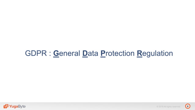 Distributed Database Architecture for GDPR | PPT