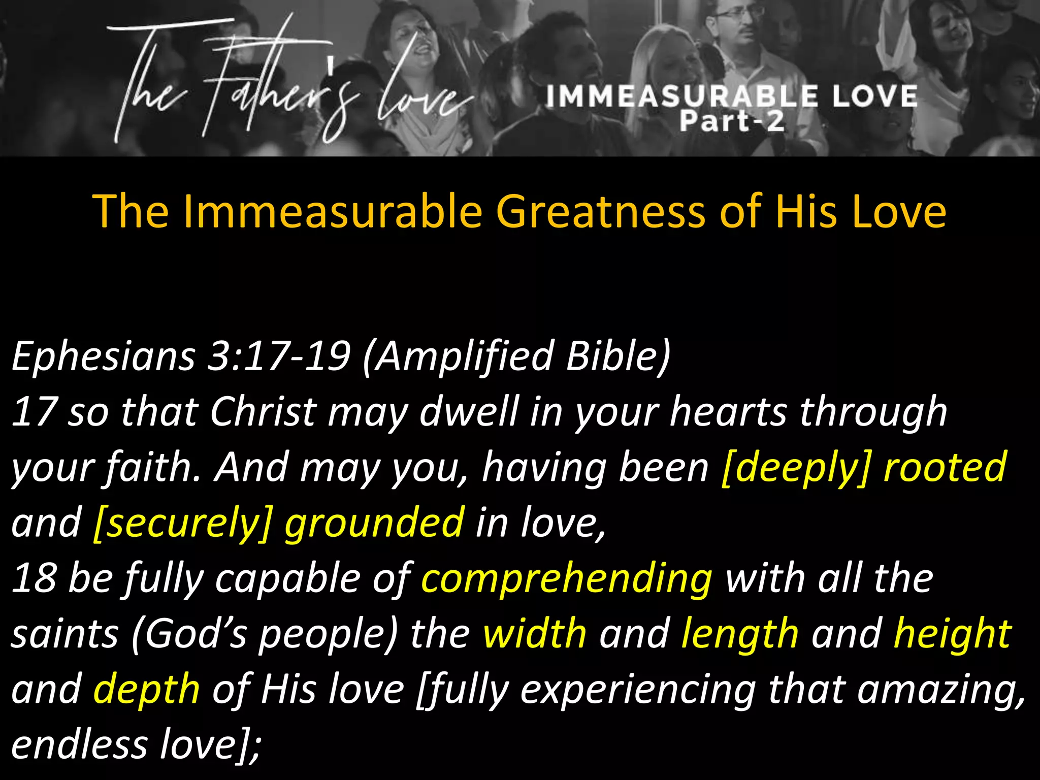 Part 2 : The Father’s Love : Immeasurable Love | PPTX