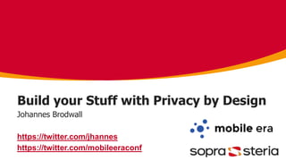 Build Your Stuff with Privacy by Design | PPT