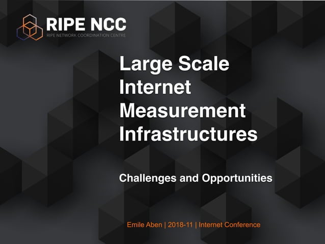 Large Scale Internet Measurements Infrastructures | PPT Large Scale Internet Measurements Infrastructures | PPT