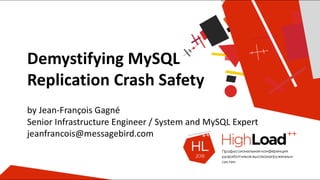 Demystifying MySQL Replication Crash Safety | PPT