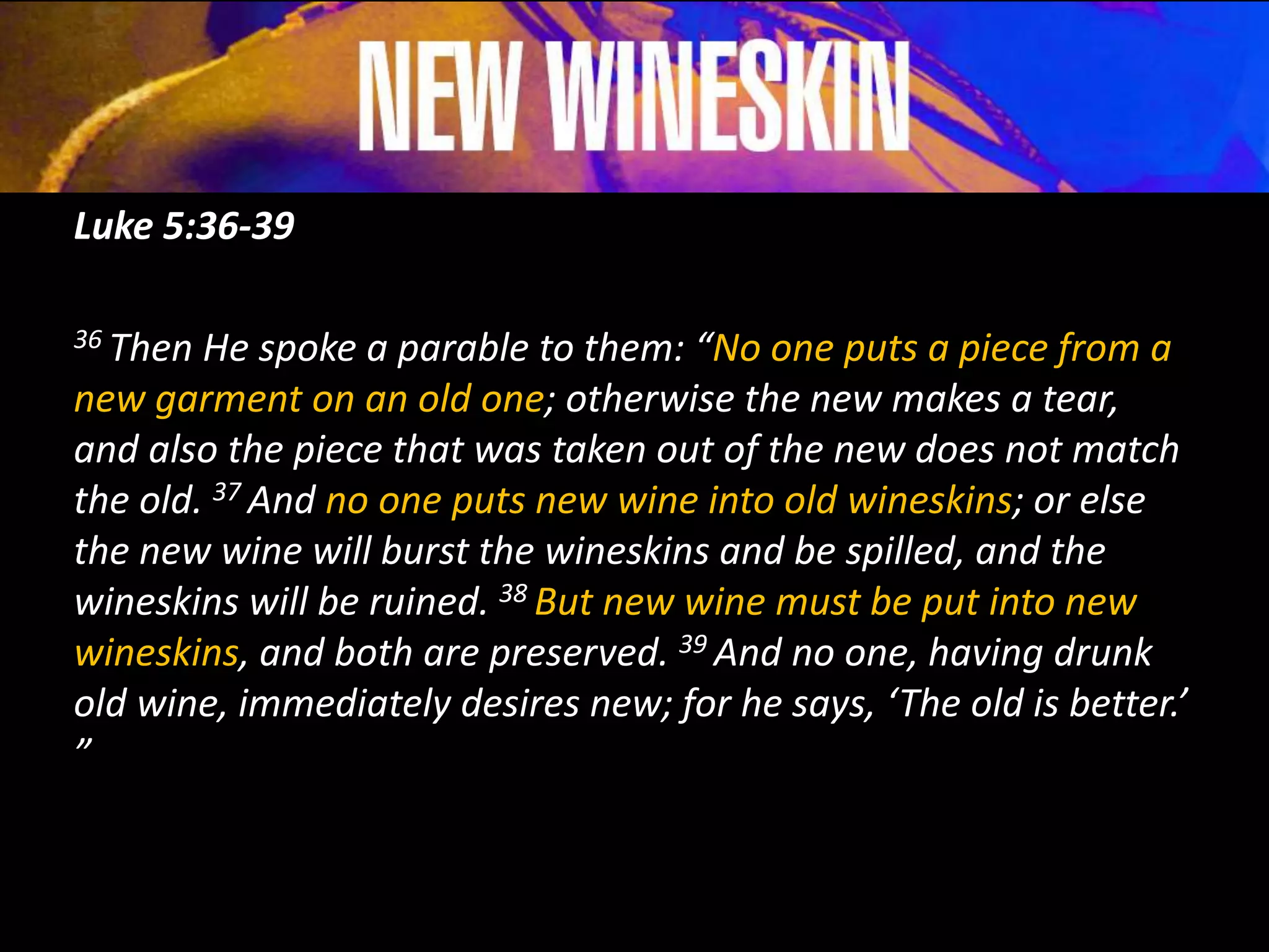 New Wineskin | PPTX