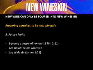 New Wineskin | PPTX