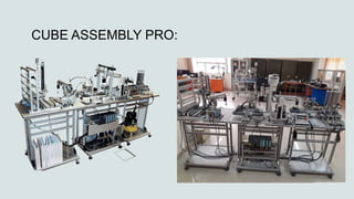 Cube Assembly Pro Mechatronics system | PPTX