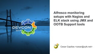 Alfresco monitoring with Nagios and ELK stack | PPT