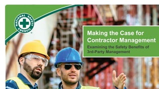 Making the case for contractor management - Examining the safety ...