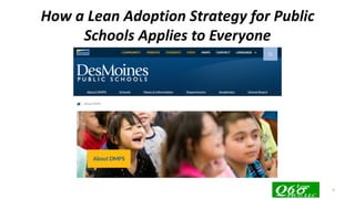 How a Lean Adoption Strategy for Public Schools Applies to Everyone | PPT