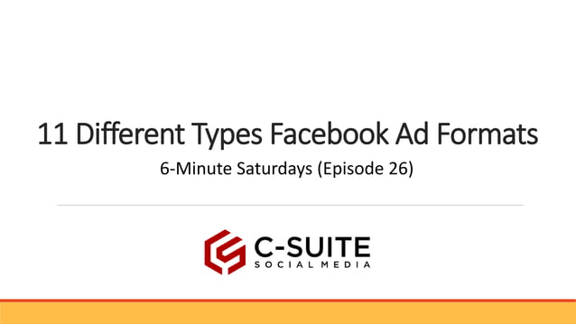 11 Different Formats of Facebook Ads | PPT