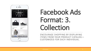 11 Different Formats of Facebook Ads | PPT