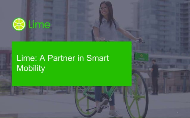 Lime: A Partner in Smart Mobility, Isaac Gross | PPT