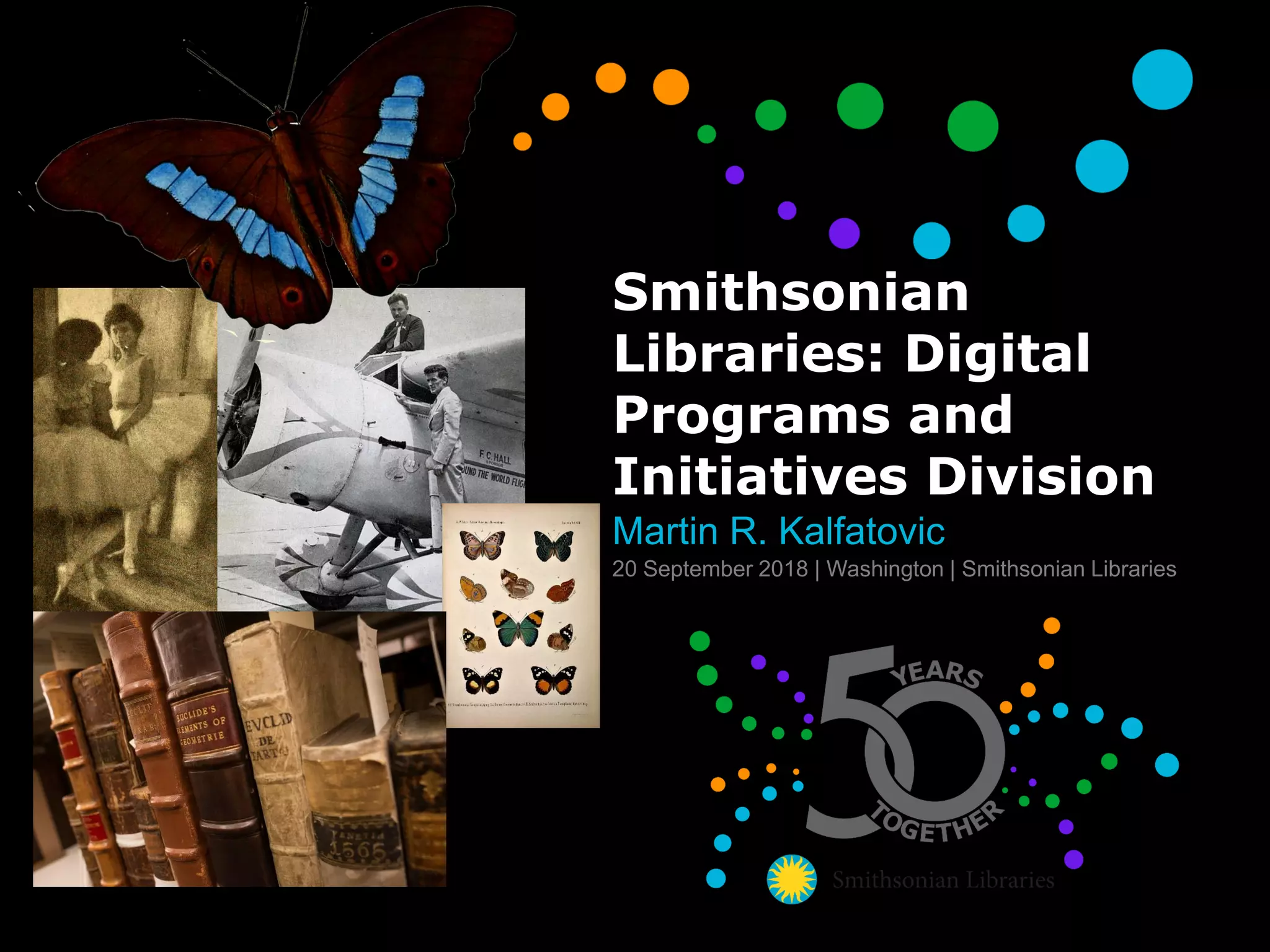 Smithsonian Libraries: Digital Programs and Initiatives Division | PDF