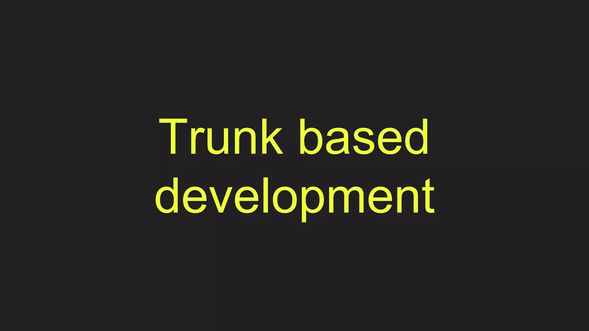 DevOpsDaysRiga 2018: Neil Crawford - Trunk based development ...