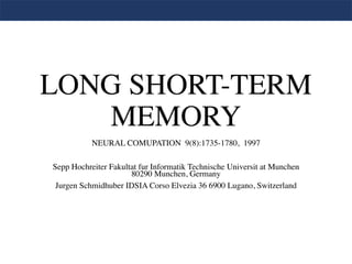 [論文紹介] LSTM (LONG SHORT-TERM MEMORY) | PDF