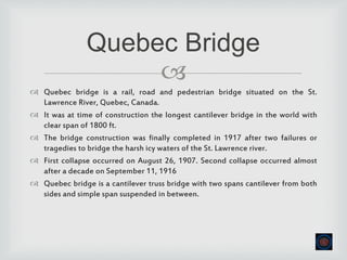 Quebec Bridge Collapse - A Case Study | PPTX